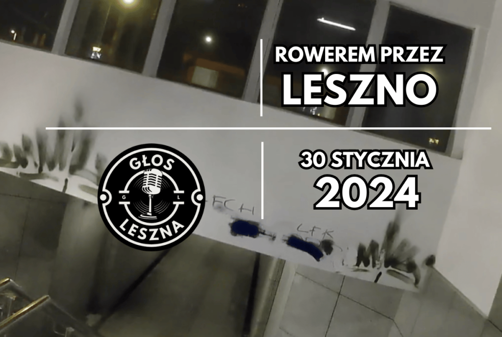Rowerem przez Leszno 30 stycznia 2024 - GłosLeszna.pl Rowerem przez Leszno 30 stycznia 2024 - GłosLeszna.pl